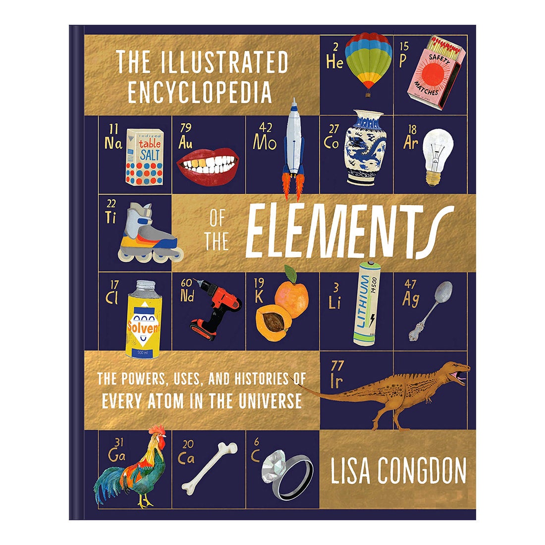THE ILLUSTRATED ENCYCLOPEDIA OF THE ELEMENTS | proper topper